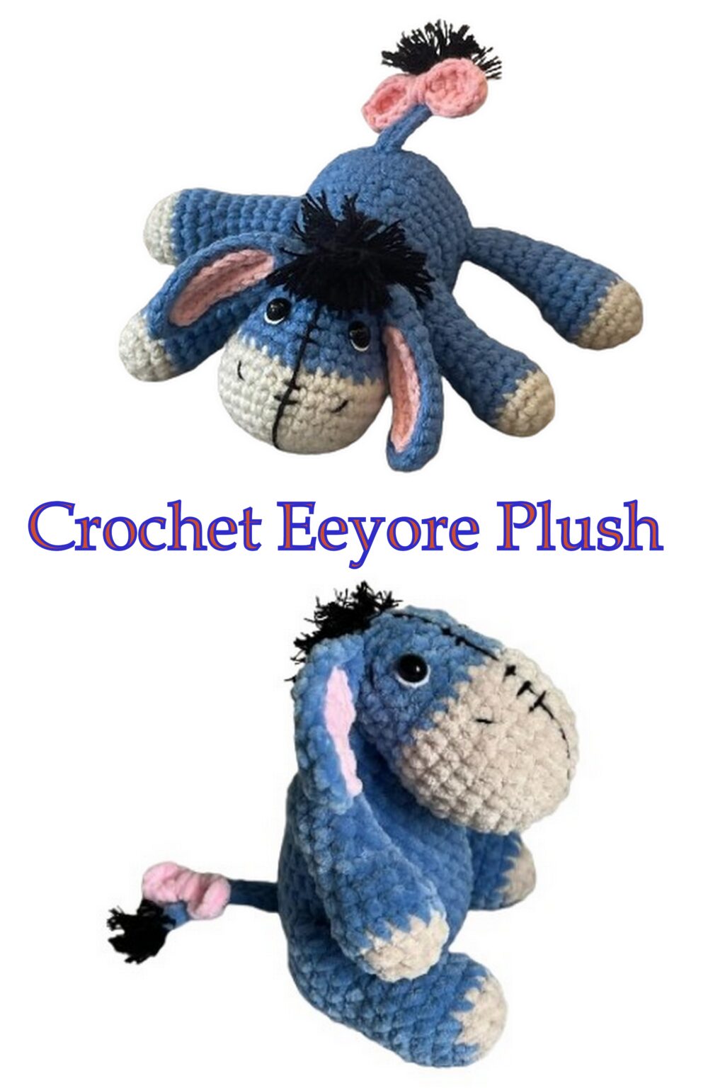 Crochet Eeyore Plush Amigurumi Free Pattern – Amigurumi Pattern